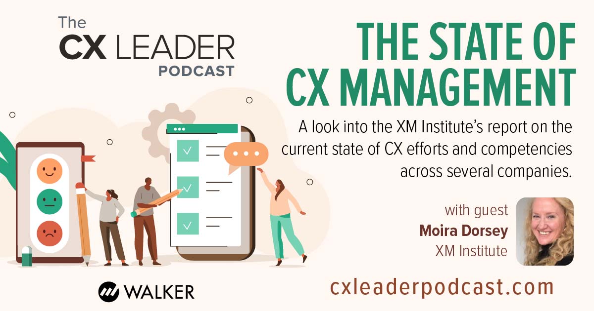 The State of CX Management - The CX Leader Podcast
