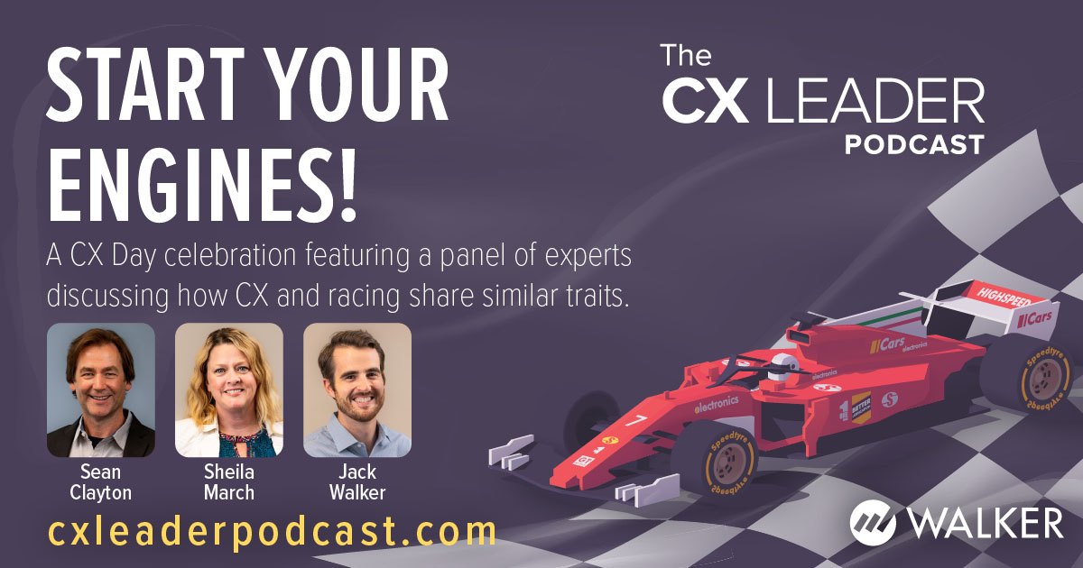 Start Your Engines! - The CX Leader Podcast